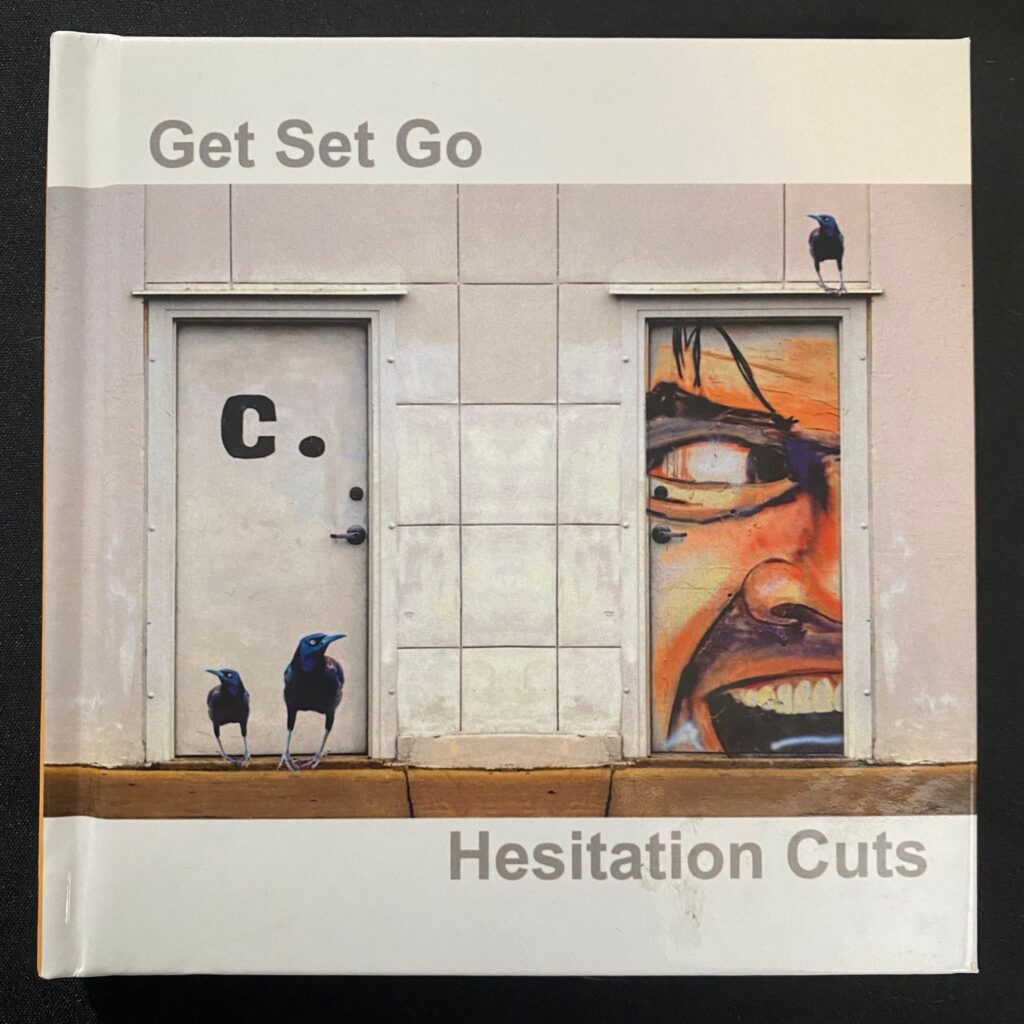 Songbook: Hesitation Cuts - Part 2 - Get Set Go
